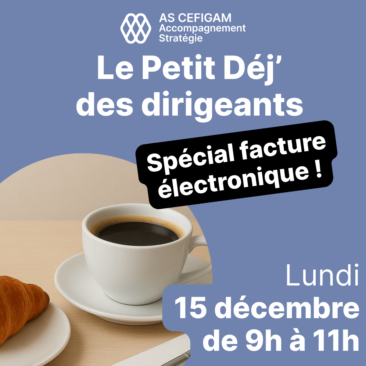 Le Petit Déj' des Dirigeants – Spécial Facturation Électronique - AS ...
